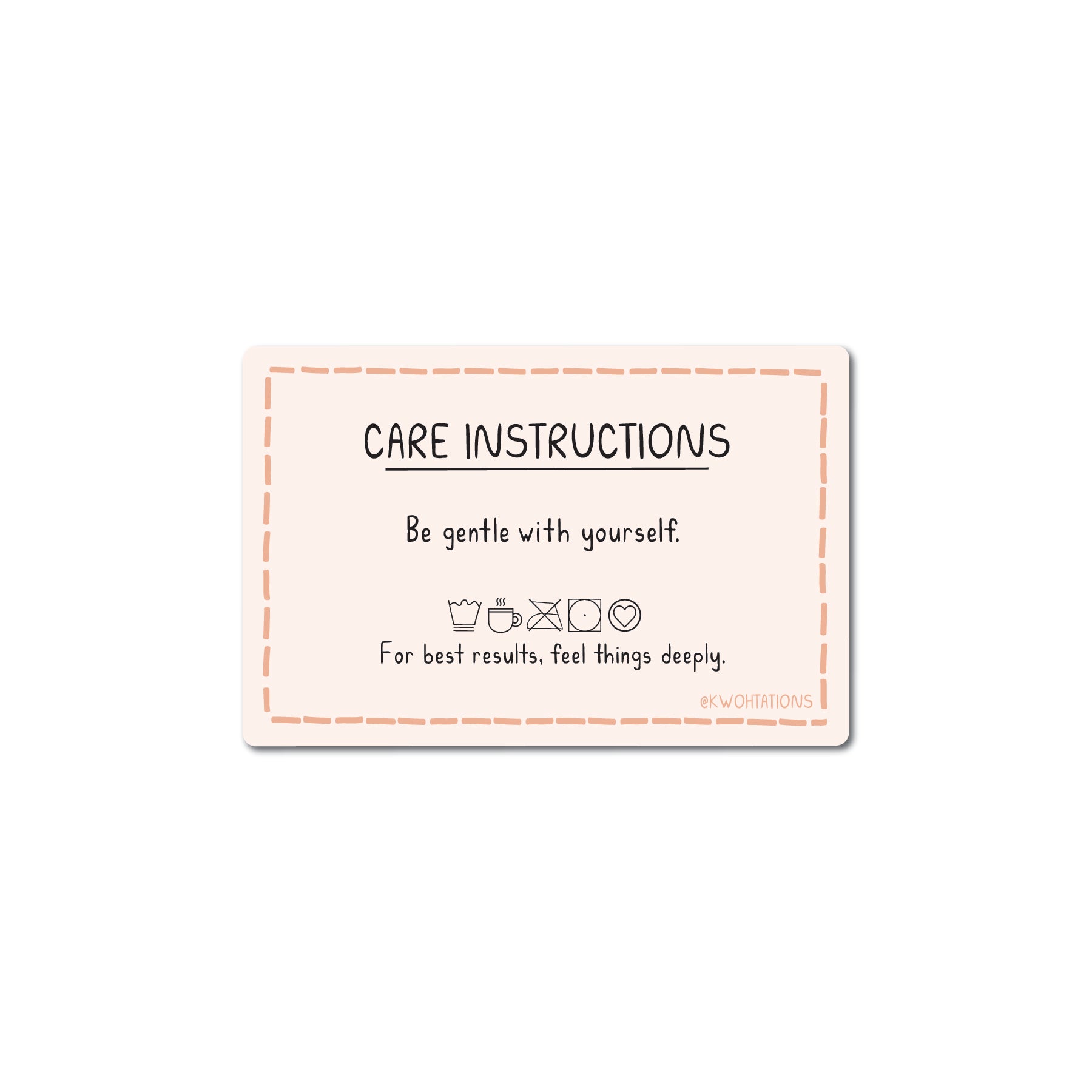 Care Instructions Vinyl Sticker – Kwohtations