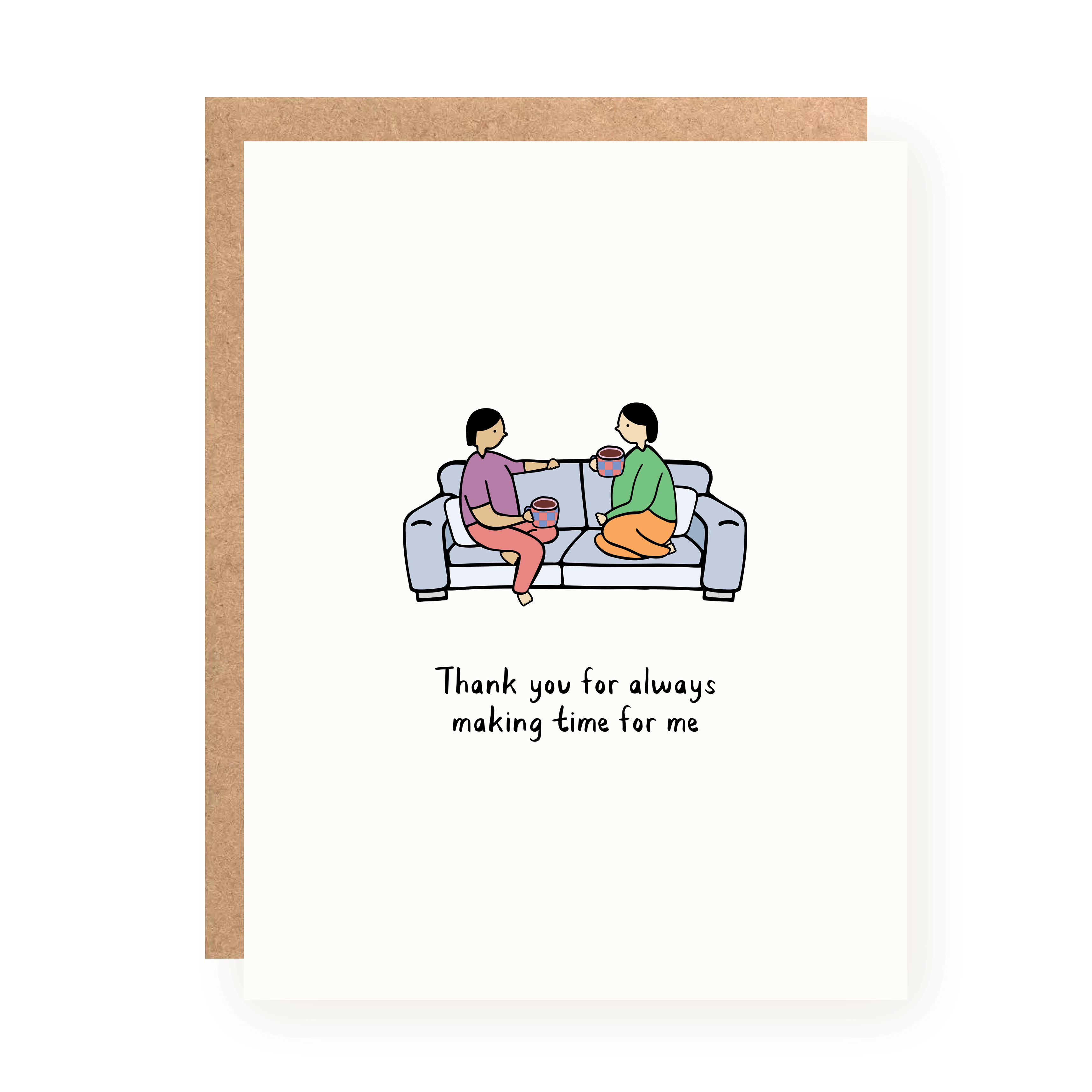 Always Making Time for Me Thank You Card – Kwohtations